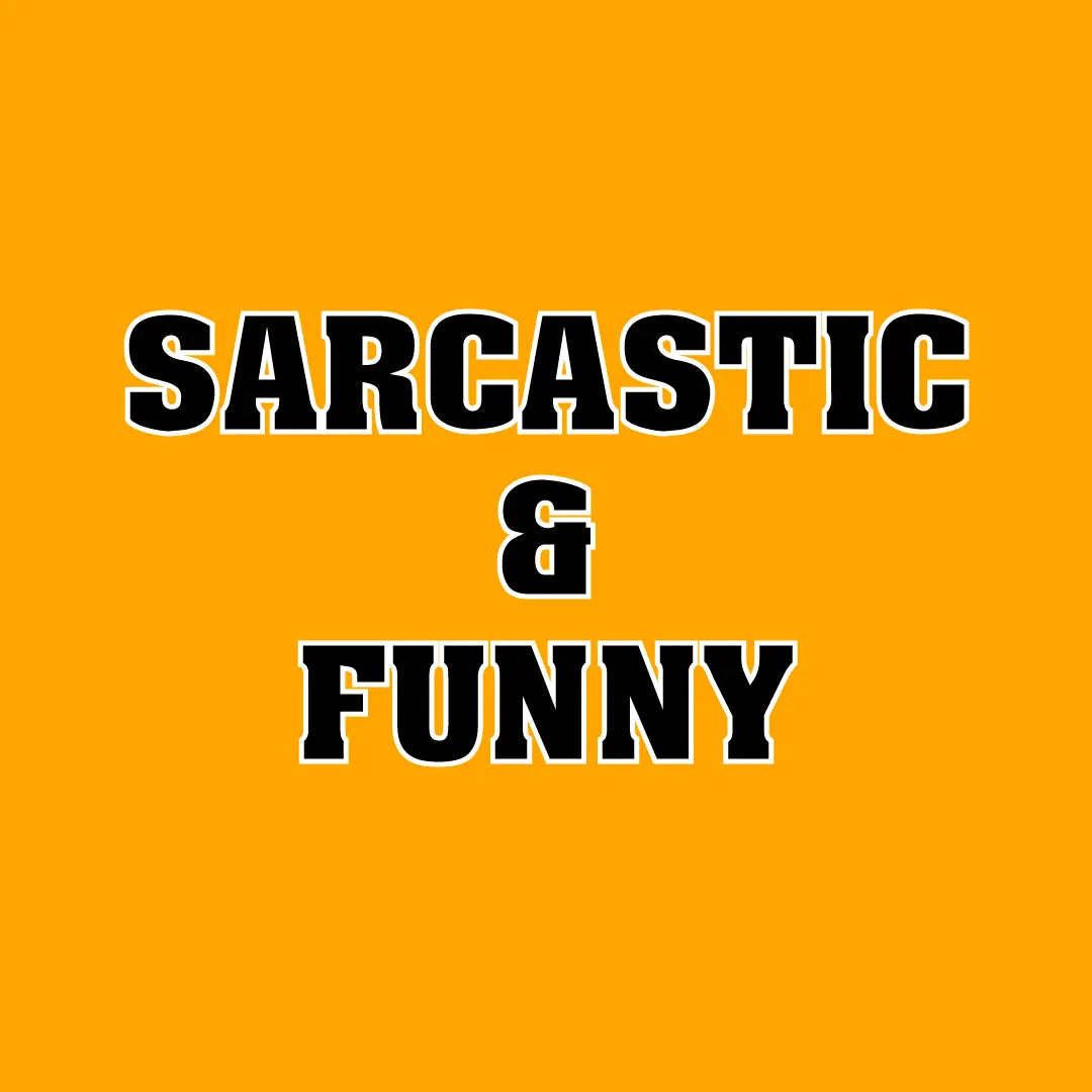 SARCASTIC & FUNNY [SINGLE STICKERS]
